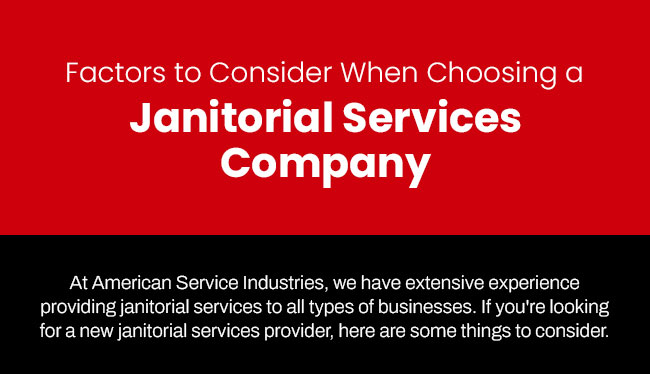 Factors to Consider When Choosing a Janitorial Services Company ...